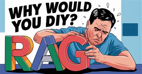 Why Building Your Own Rag Stack Can Be A Costly Mistake Vectara Forums