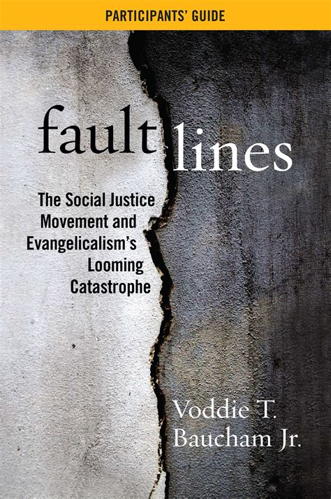 Fault Lines Participants Guide By Voddie T Baucham Jr Goodreads