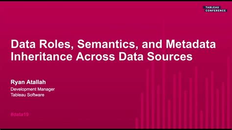 data roles semantics and metadata inheritance across data sources youtube