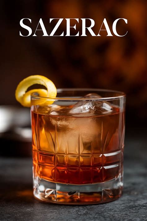 Best 13 The Ultimate Guide To Crafting A Sazerac Artofit