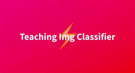 Teaching Img Classifier A Hugging Face Space By Simecek