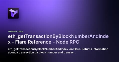 eth gettransactionbyblocknumberandindex flare reference node rpc
