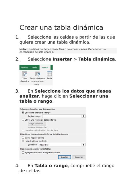 Crear una tabla dinámica Nota Los datos no deben tener filas o columnas vacías Debe tener un