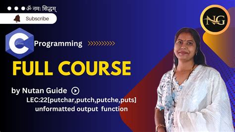 Lec22 Putchar Putch Putche Puts C Unformatted Output Function Nutanguide Ccoding