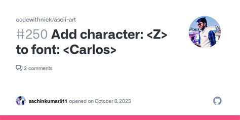 add character to font · issue 250 · codewithnick ascii art · github