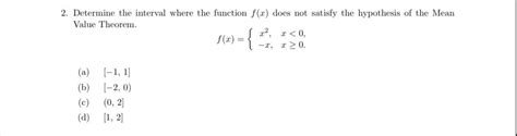 solved 2 determine the interval where the function f x