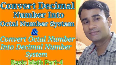 Convert Decimal Number Into Octal Number System And Convert Octal Number Into Decimal Number