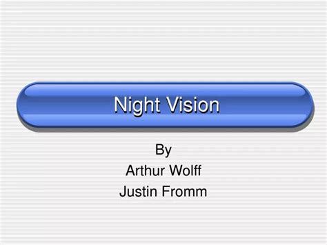 PPT Night Vision PowerPoint Presentation Free Download ID 6823471