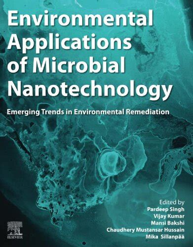 Environmental Applications Of Microbial Nanotechnology Emer Inspire Uplift