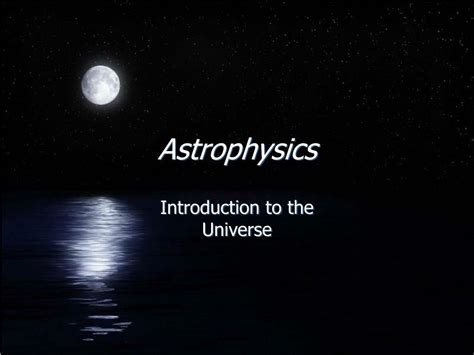 Ppt Astrophysics Powerpoint Presentation Free Download Id 6182934