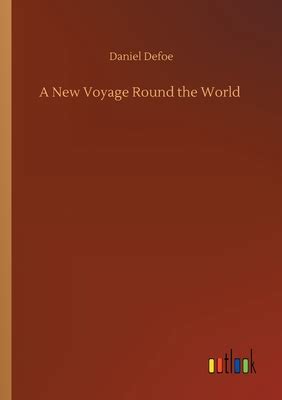 A New Voyage Round The World Daniel Defoe كتب