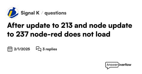 After Update To 213 And Node Update To 237 Node Red Does Not Load