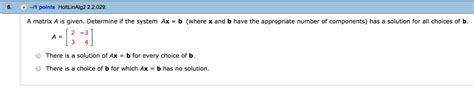 solved 6 11 points holtlinalg2 2 2 029 a matrix a is
