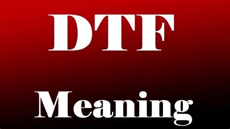 Dtf Meaning In Text Telegraph