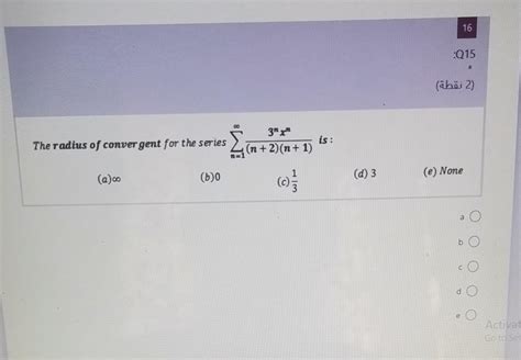 Solved 16 Q15 2 نقطة 3x N 2n1 Is The Radius