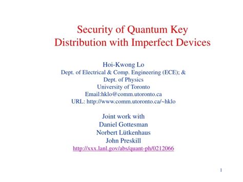 Ppt Security Of Quantum Key Distribution With Imperfect Devices Powerpoint Presentation Id