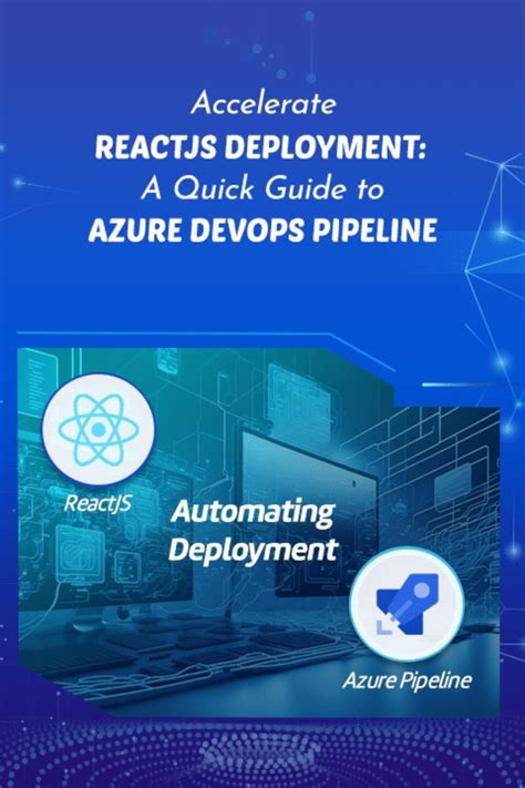 Reactjs Deployment A Quick Guide To Azure Devops Pipeline Software