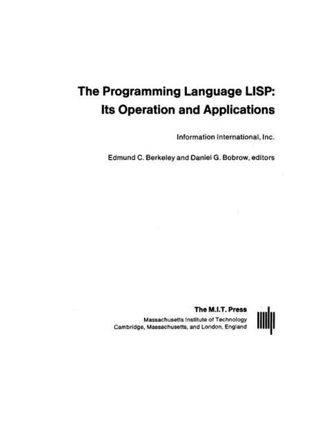 The Programming Language Lisp Its Operation And Applications
