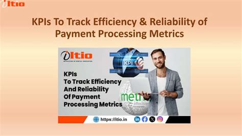 Kpis To Track Efficiency And Reliability Of Payment Ppt