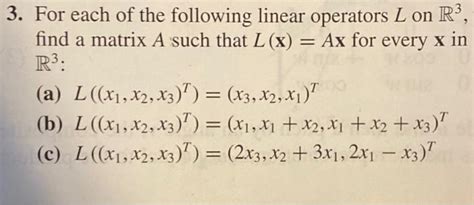 solved for each of the following linear operators l on r3