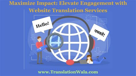 Maximize Impact: Elevate Engagement with Website Translation Services ...