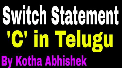 switch statement in c language in telugu youtube