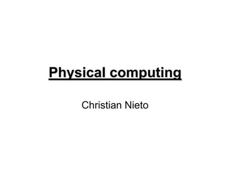 Arduino And Physical Computing Ppt