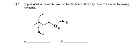 Q2 2 pts what Is The Orbital Overlap For The Q2 2 pts what Is The Orbital Overlap For The