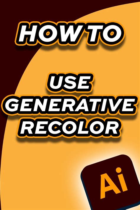 Best 13 How To Use Generative Recolor In Adobe Illustrator Artofit