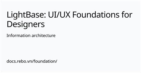 information architecture lightbase ui ux foundations for designers