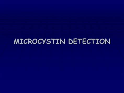 Ppt Microcystin Detection For Water Safety Enzyme Sensor Strategy