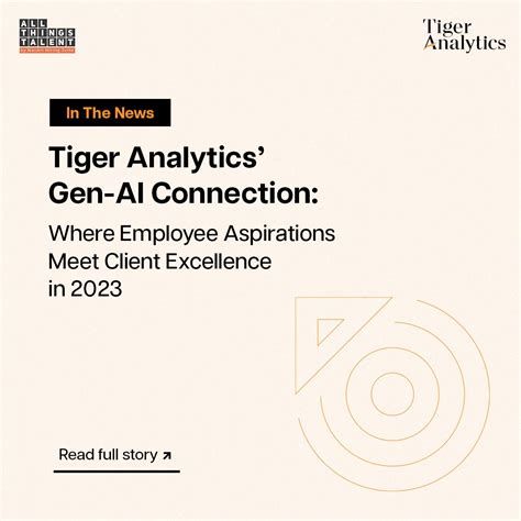 Tiger Analytics On Linkedin Tiger Analytics Gen Ai Connection Where Employee Aspirations Meet