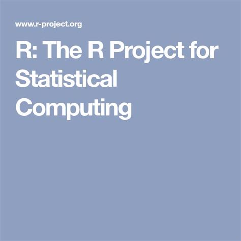 The R Project For Statistical Computing