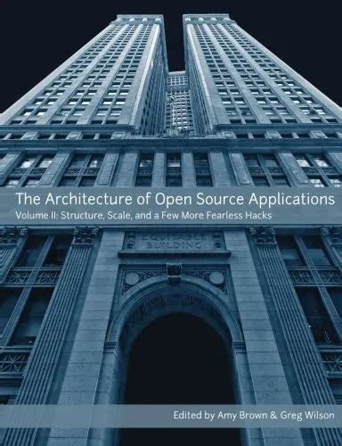 خرید کتاب The Architecture Of Open Source Applications Volume Ii دانلود کتاب