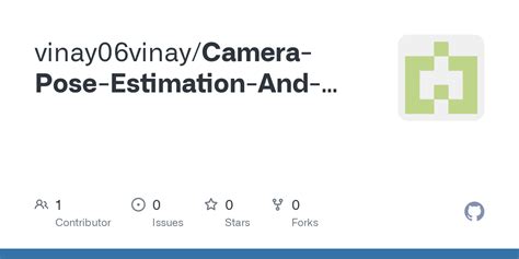 Github Vinay06vinaycamera Pose Estimation And Image Stitching