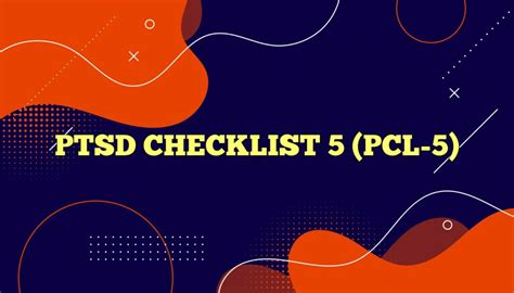 Ptsd Checklist 5 Pcl 5