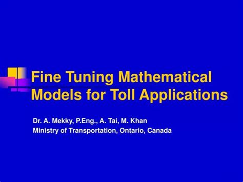 Ppt Fine Tuning Mathematical Models For Toll Applications Powerpoint