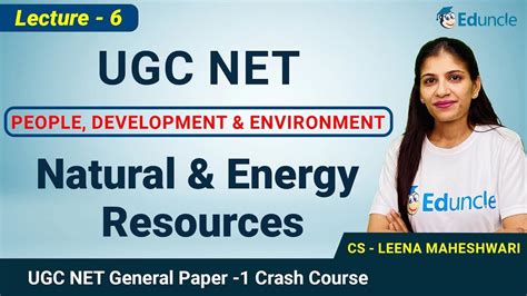 UGC NET General Paper People Development Environment L Natural And Energy Resources