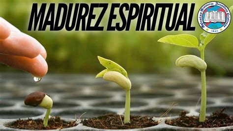 Tema La Madurez Espiritual Youtube