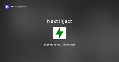 Next Inject Is Now On Microlaunch