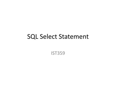 Ppt Sql Select Statement Powerpoint Presentation Free Download Id4526053