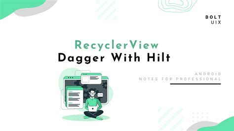 Kotlin Recycler View Using Dagger With Hilt Boltuix