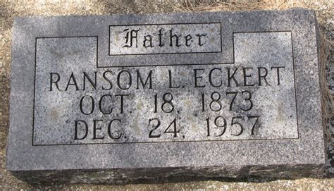 Ransom Lewis Eckert 1873 1957 Find A Grave Memorial