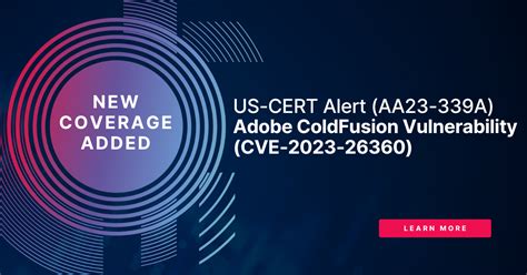 Adobe Coldfusion Vulnerability Coverage Alert
