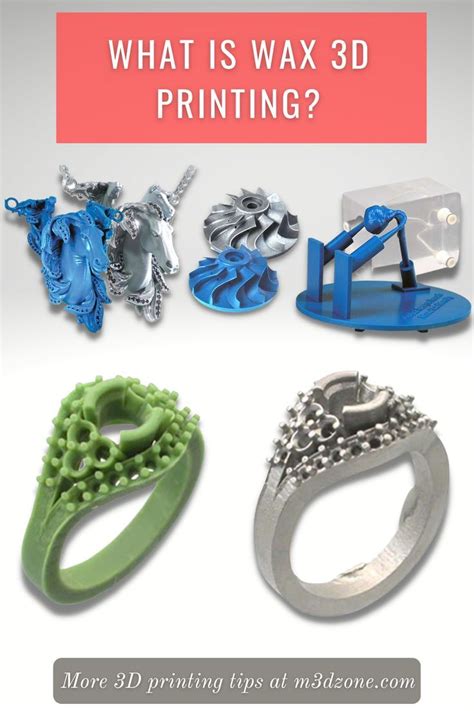 What is Wax 3D Printing? | 3d printing, Wax, Casting jewelry