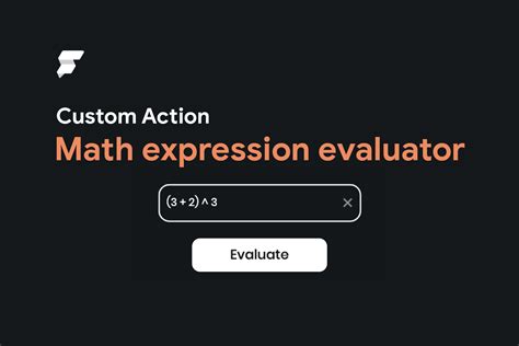 Math Expression Evaluator Using A Custom Action