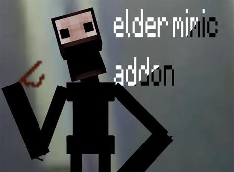 Elder Mimic Add On For Minecraft