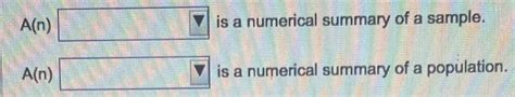 solved a n is a numerical summary of a sample a n is a