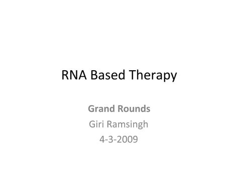 Ppt Rna Based Therapy Powerpoint Presentation Free Download Id1052605