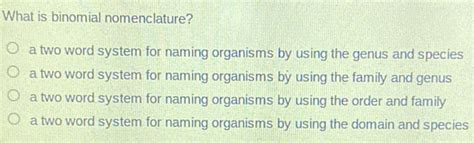 What Is Binomial Nomenclature Two Word System Naming Organisms Using